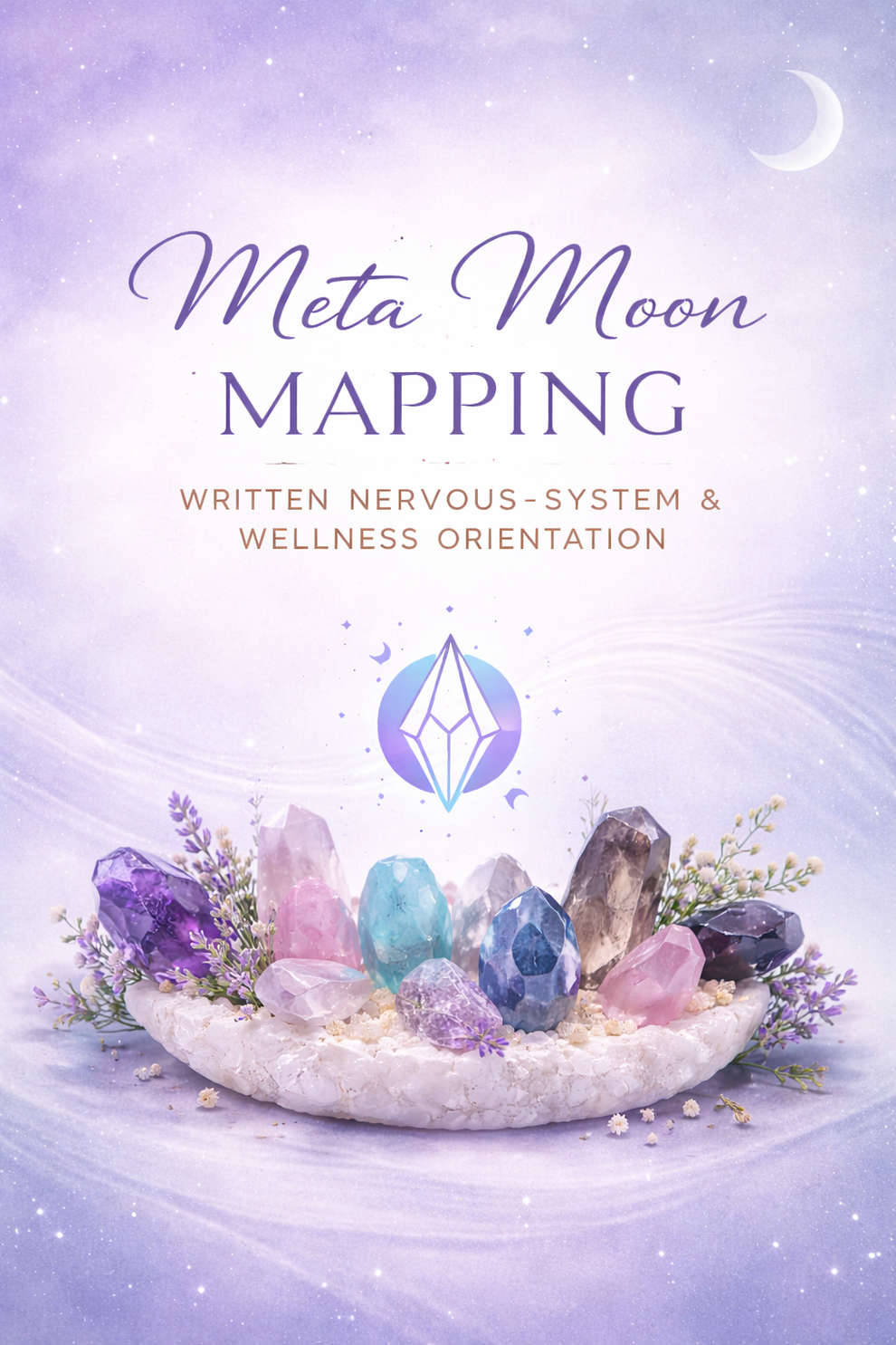 Meta Moon Mapping – Meta Moon Crystals